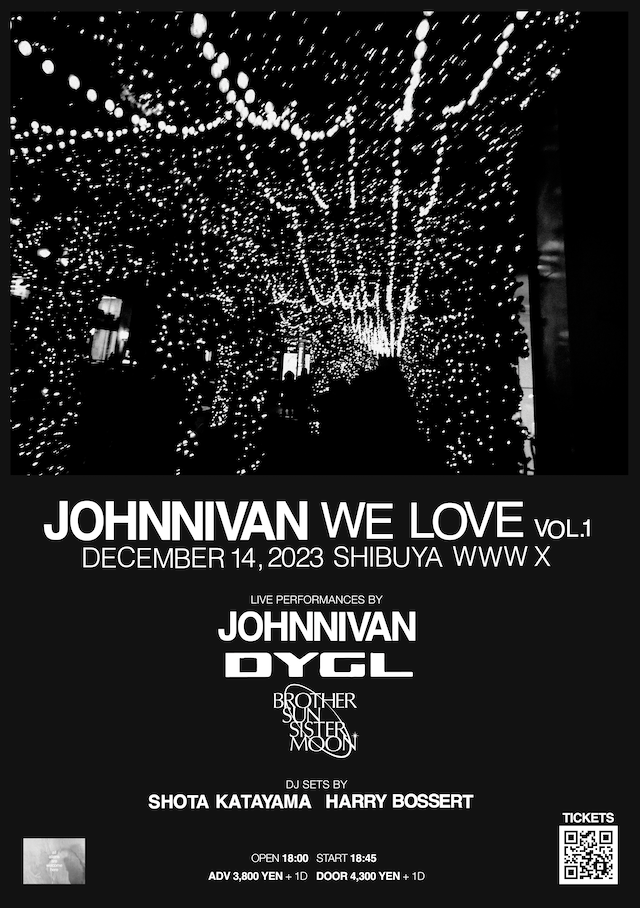 12/14(Thu) Johnnivan / DYGL / Brother Sun Sister Moon / Harry Bossert ...